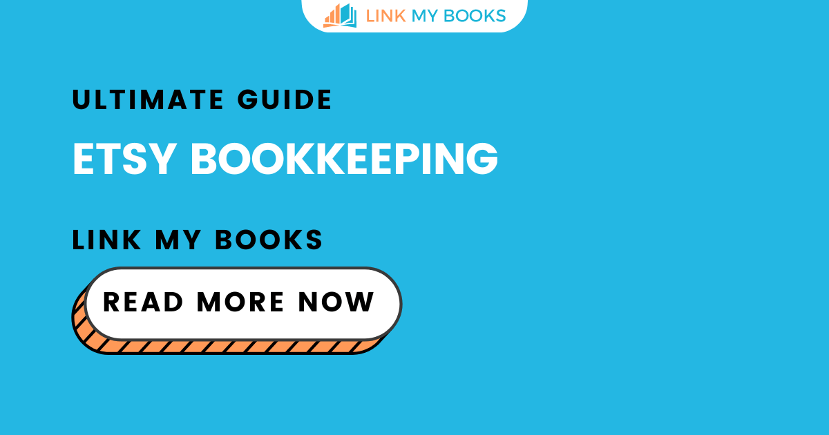 Etsy Bookkeeping: What You Need to Know [2025 Update]